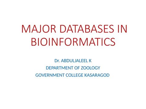 Bioinformatics Biological Databases Data Bases Pptx