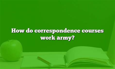 How Do Correspondence Courses Work Army