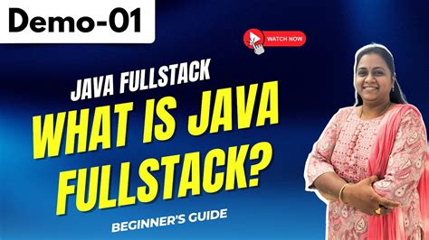 Java Fullstack Demo 01 What Is Java Fullstack Beginners Guide