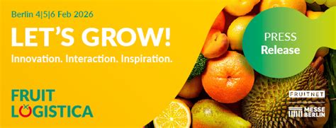Fruit Logistica Anticipa En España Sus Novedades Para 2026 Fruit
