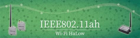 長距離に適したwi Fiの新規格、ieee 802 11ah Wi Fi Halow とは？ Contec