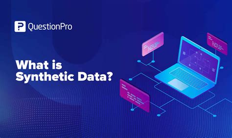 What Is Synthetic Data Examples And Use Cases Questionpro
