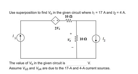 Solved Use Superposition To Find V In The Given Circuit Chegg