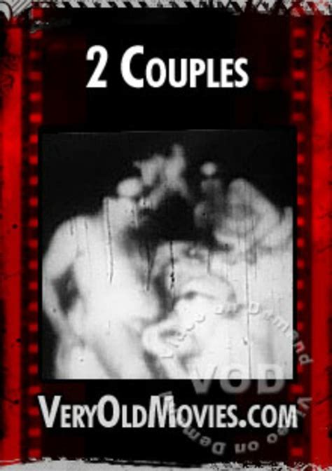2 Couples Veryoldmovies Unlimited Streaming At Adult Empire Unlimited