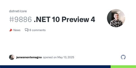 Net 10 Preview 4 · Dotnet Core · Discussion 9886 · Github