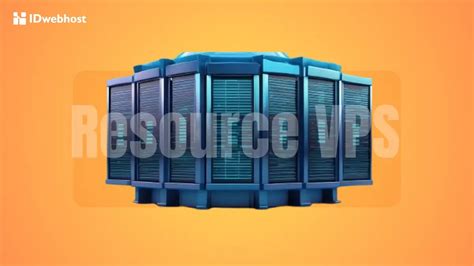 resource vps untuk kinerja optimal ram cpu disk space