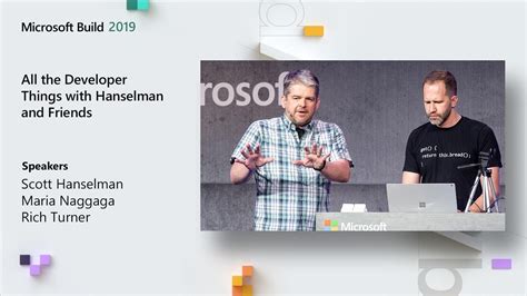 All The Developer Things With Hanselman And Friends Brk2020 Youtube