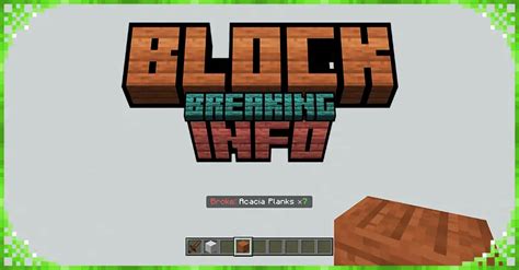 Block Breaking Info Mod Minecraft Addon