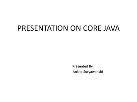 Core Java Pptx Core Java Pptx