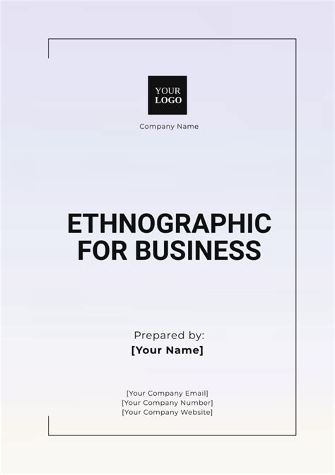 Free Ethnographic For Business Template To Edit Online