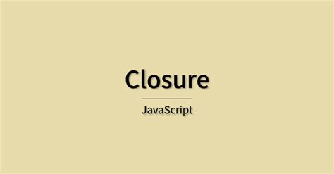 [javascript] closure 클로저