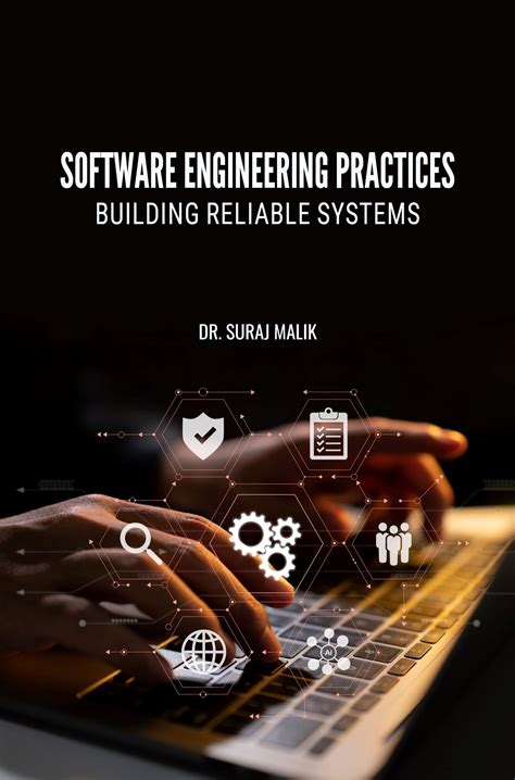 Software Engineering Practices Building Reliable Systems Redshie Publication