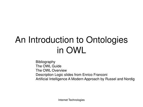 Ppt An Introduction To Ontologies In Owl Powerpoint Presentation Free Download Id945594
