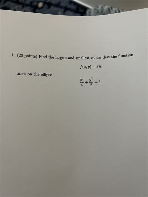 Solved Points Find The Largest And Smallest Values Chegg