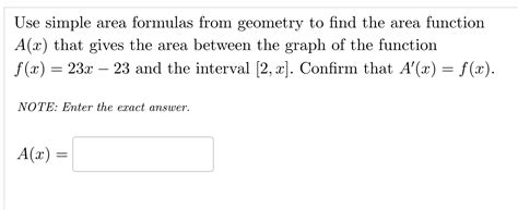 Solved Use Simple Area Formulas From Geometry To Find The Chegg Com