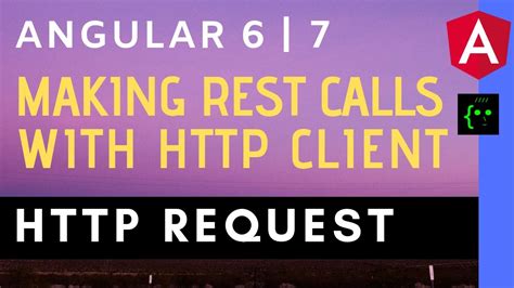 angular 6 request rest calls with client youtube