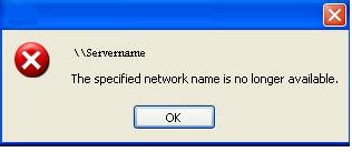 Solved The Specified Network Name Is No Longer Available Experts Exchange