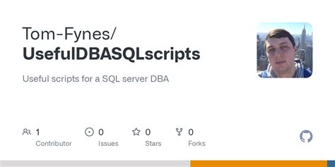 Github Tom Fynesusefuldbasqlscripts Useful Scripts For A Sql Server Dba