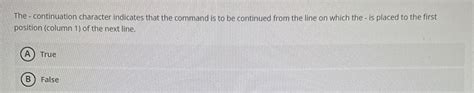 Solved The Continuation Character Indicates That The Command