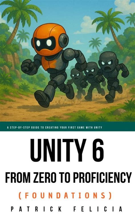 Resources For Unity 6 Foundations Learn To Create Games
