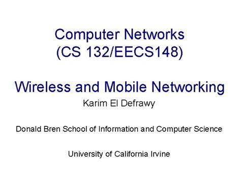 computer networks cs 132eecs 148 wireless and mobile