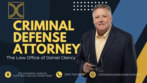 Law Office Of Daniel Clancy Expands Dallas Arlington Plano Specializing In White Collar Crimes