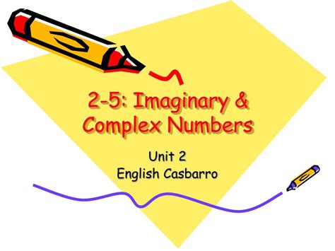 PPT 2 5 Imaginary Complex Numbers PowerPoint Presentation ID 6556914