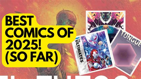 The Best Comics Of 2025 So Far Comic Book Herald