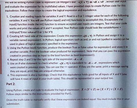 Solved We Will Be Writing Python Code To Represent De Morgans Law X And Y X Or Y We