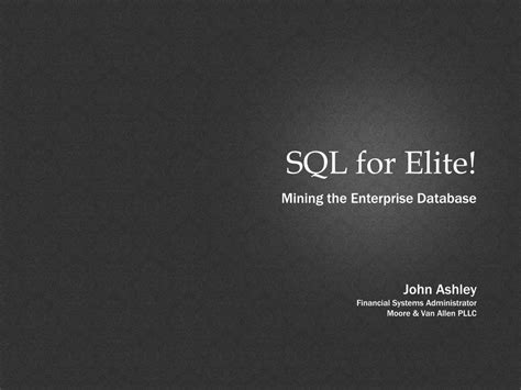 Ppt Sql For Elite Powerpoint Presentation Free Download Id298713