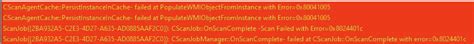 client scan failed with 0x80041005 wmi error r sccm