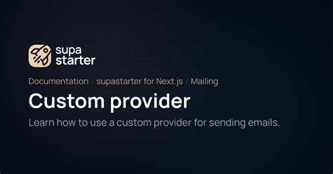 Custom Provider Nextjs Documentation Supastarter Saas Starter Kit For Nextjs Nuxt And