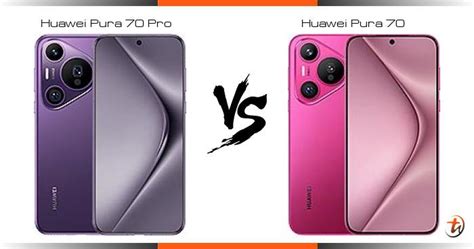 Banding Huawei Pura Pro Dan Huawei Pura Spesifikasi Dan Harga Di Malaysia Technave Bm