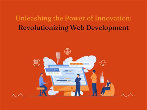 Unleashing The Power Of Innovation Revolutionizing Web Development Tytly Infotech Pvt Ltd
