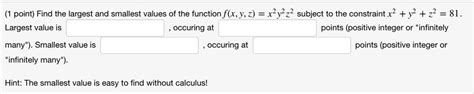 solved point find the largest and smallest values of the function f x