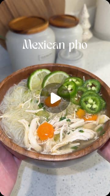 Denise On Instagram Mexican Pho 😍🍲 • • • Mexicanphopho