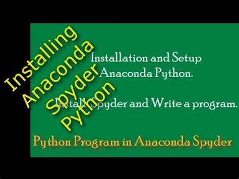 Install And Setup Anaconda Python Write A Python Program In Anaconda