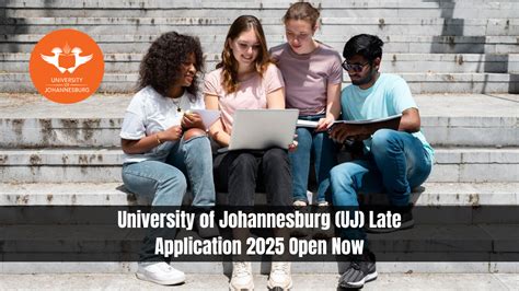 University Of Johannesburg Uj Late Application 2025 Open Now