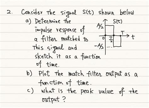 Solved T 이T t Consider the signal S shown below a Chegg
