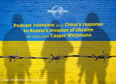 Podcast Interview With Casper Wichmann China Chose To Support President Putin Who Is Today