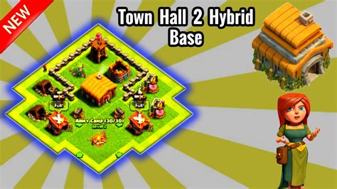 Best Town Hall 2 Th2 Hybrid Base Clash Of Clans Youtube