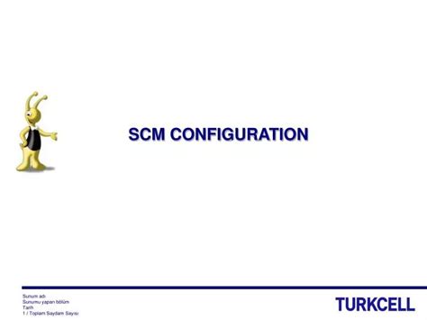 PPT SCM CONFIGURATION PowerPoint Presentation Free Download ID 5789005