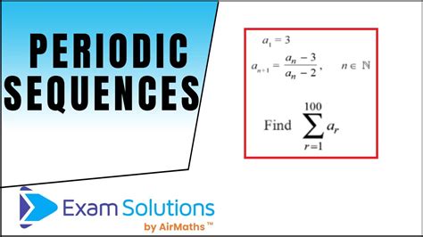 Periodic Sequences Examsolutions Youtube