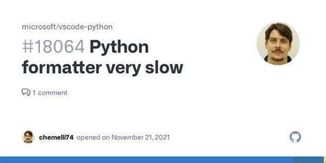 Python Formatter Very Slow Issue Microsoft Vscode Python GitHub