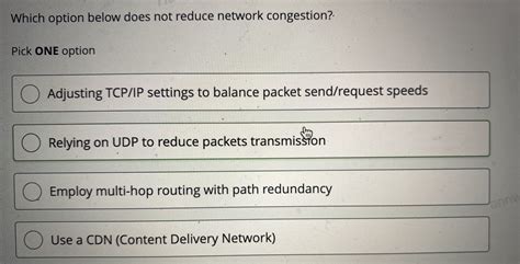 Which Option Below Does Not Reduce Network StudyX