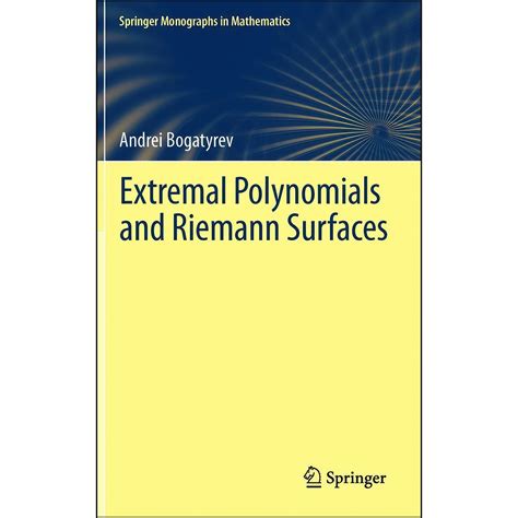 قیمت و خرید کتاب Extremal Polynomials And Riemann Surfaces اثر جمعي از نويسندگان انتشارات Springer