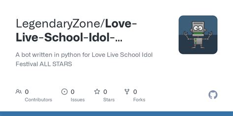 Github Legendaryzone Love Live School Idol Festival All Stars Python