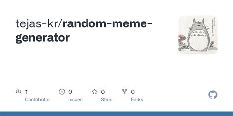 Github Tejas Krrandom Meme Generator