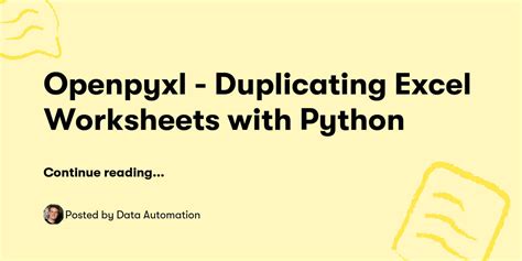 Openpyxl Duplicating Excel Worksheets With Python — Data Automation