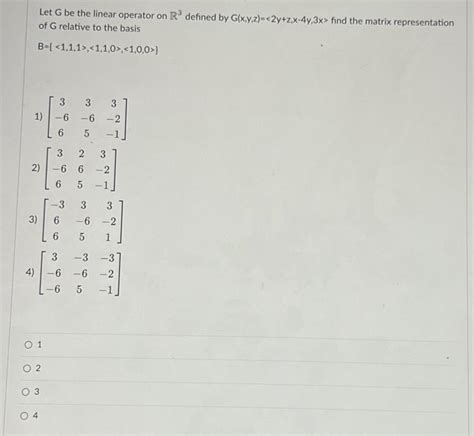 solved let g be the linear operator on r3 defined by